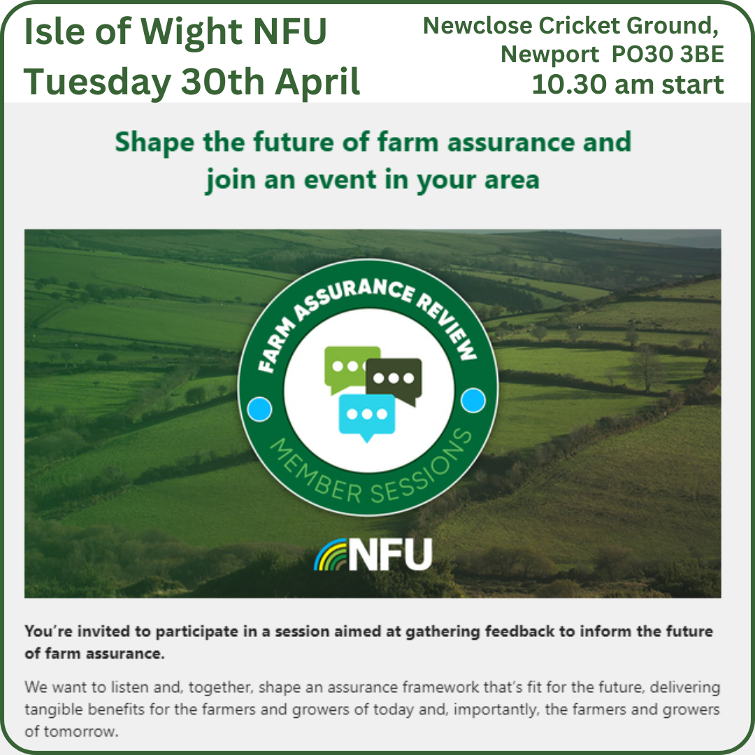 IOW NFU Farm Assurance Review Member Sessions | Wight Rural Hub
